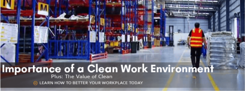 Importance of a Clean Workplace - Bortek Industries, Inc.®
